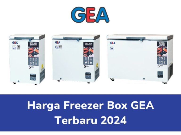 Harga Freezer Box GEA Terlengkap dan Terbaru 2024