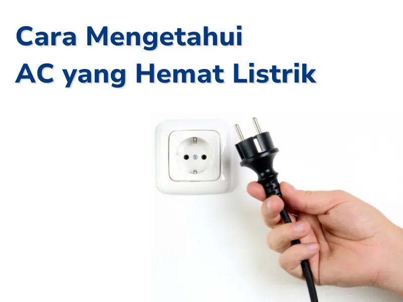 Cara Mengetahui AC Hemat Listrik Dengan Mudah - Refcon Polar