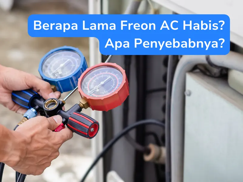 Ini Jawaban Berapa Lama Freon AC Habis dan Penyebabnya - Refcon Polar