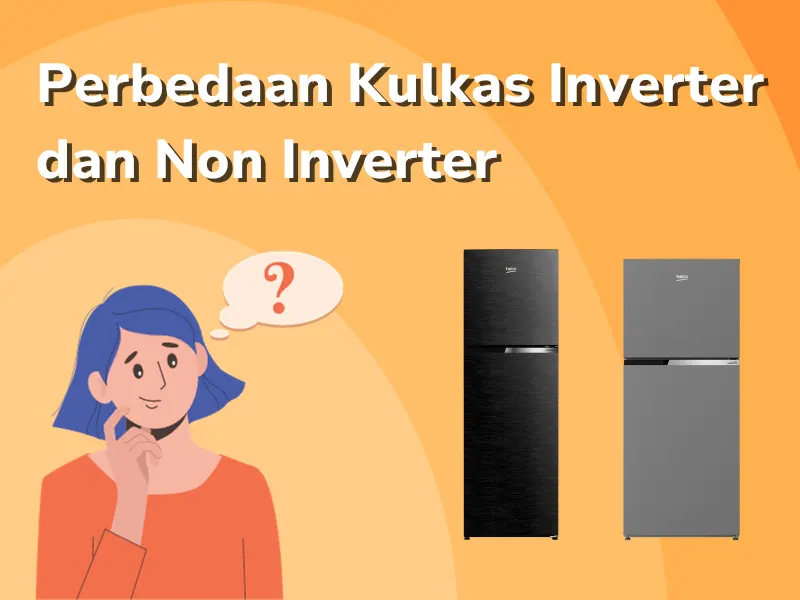 Ini Perbedaan Kulkas Inverter dan Kulkas Non-Inverter - Refcon Polar